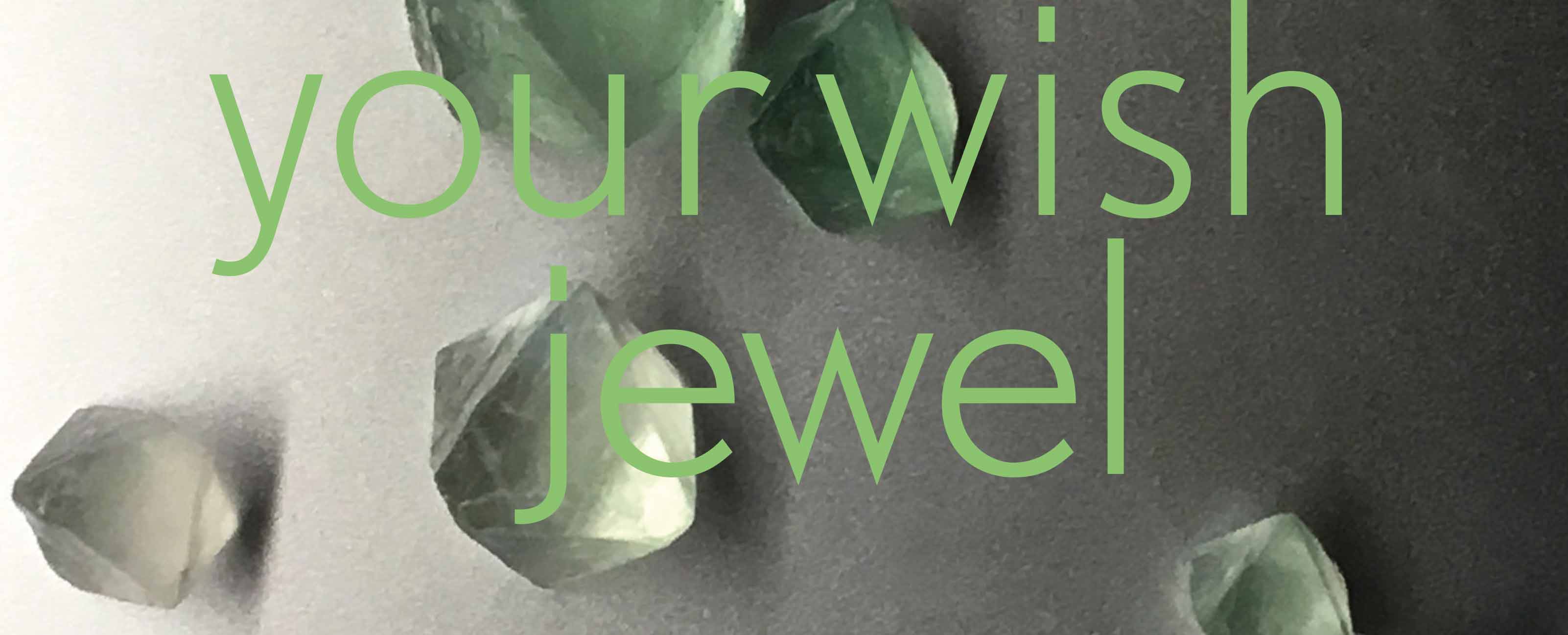 Your Wish Jewel | Jewish Museum Berlin